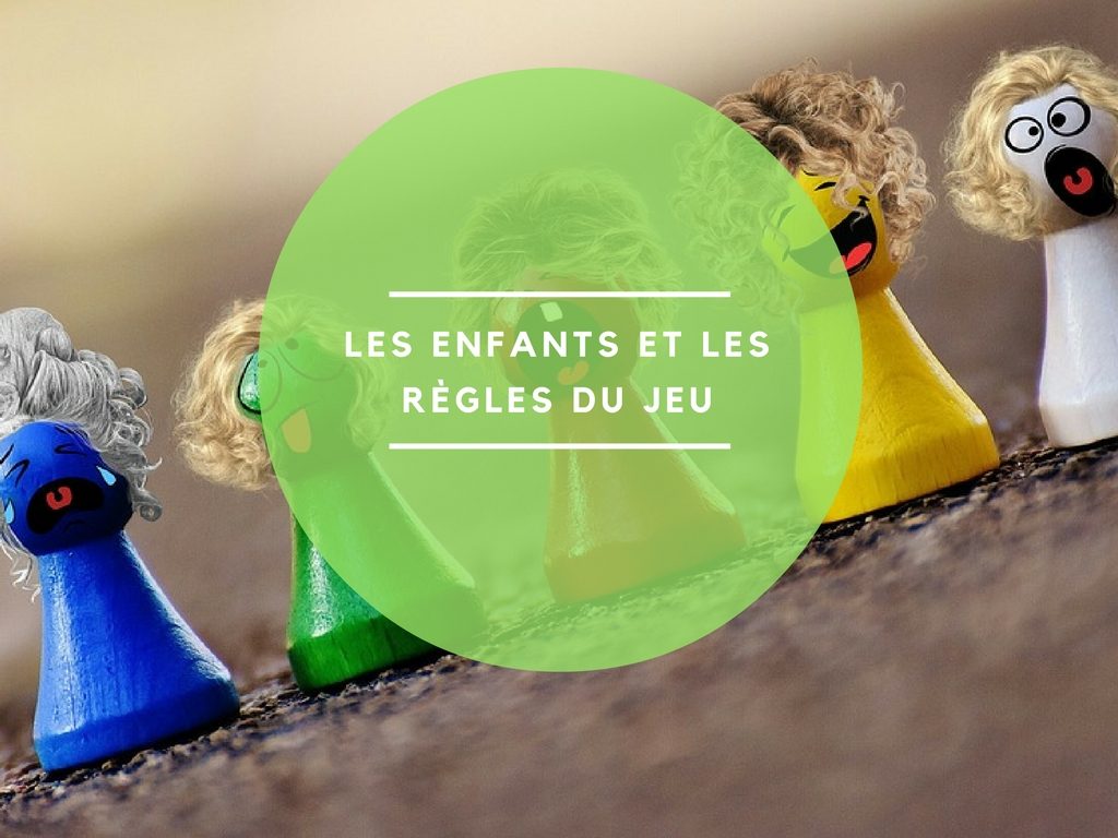 Enfants et règles du jeu : comment accepter de les respecter et perdre