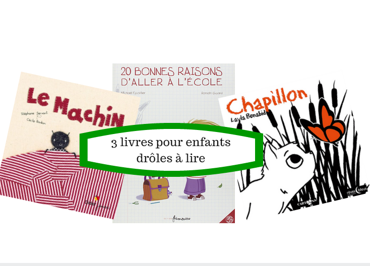 3 livres pour enfants pleins d'humour et drôles à lire