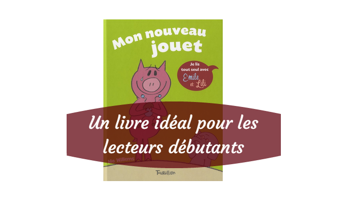 Mon livre préféré pour les lecteurs débutants