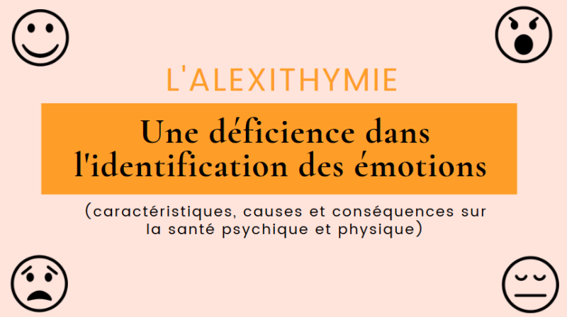L'alexithymie : une déficience dans l'identification des émotions ...