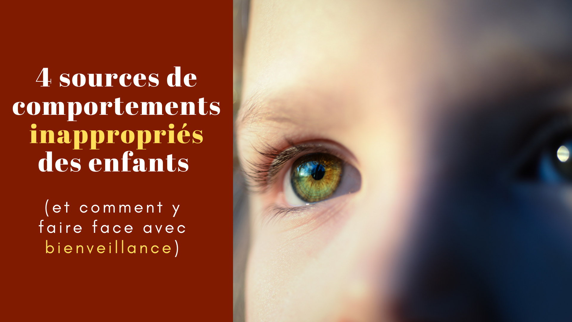 4 sources de comportements inappropriés des enfants
