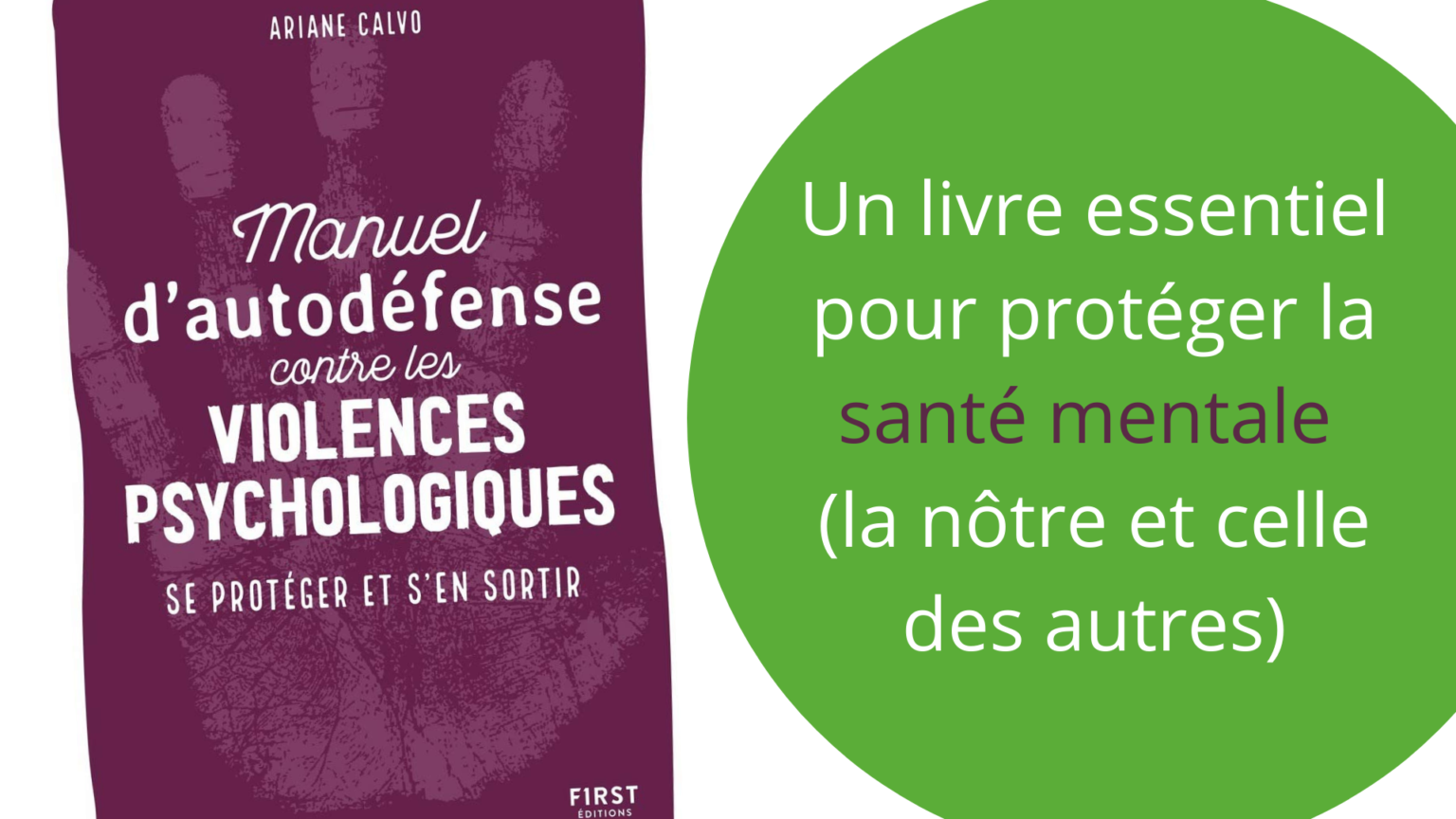 Manuel d'autodéfense contre les violences psychologiques : livre essentiel